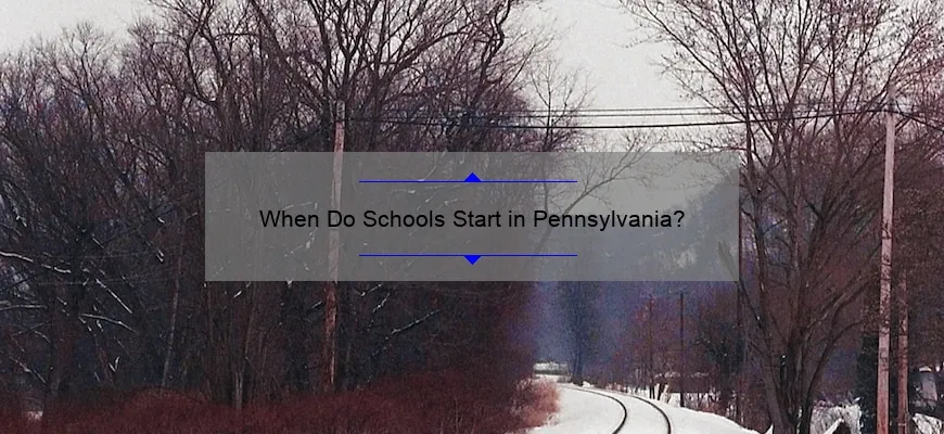 When Do Schools Start In Pennsylvania Linesville When Do Schools Start In Pennsylvania Linesville